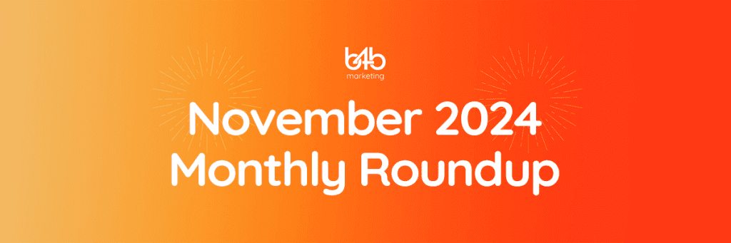 News from b4b Marketing | November 2024